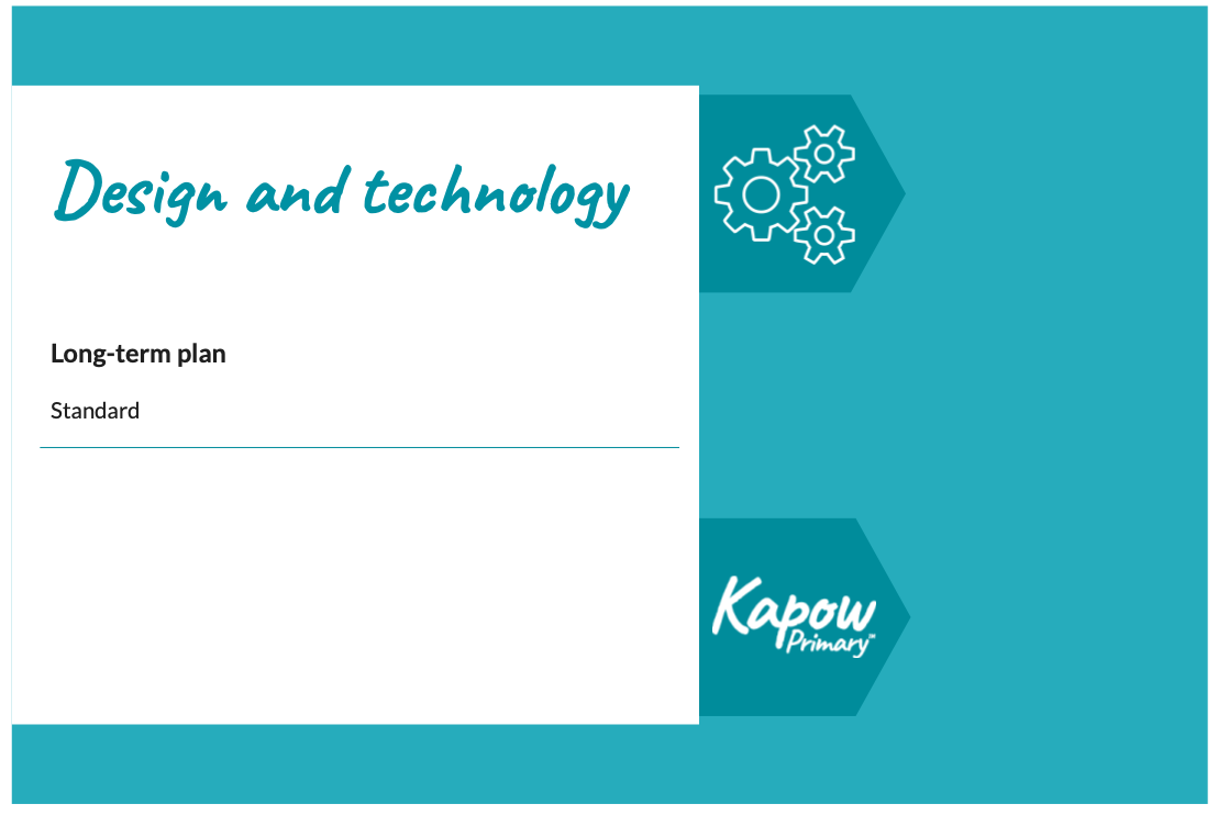 Design and Technology Long Term Plan